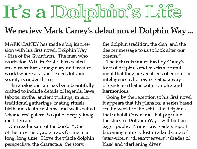 "One of the most enjoyable reads for me in a long, long time" - Dolphin Way